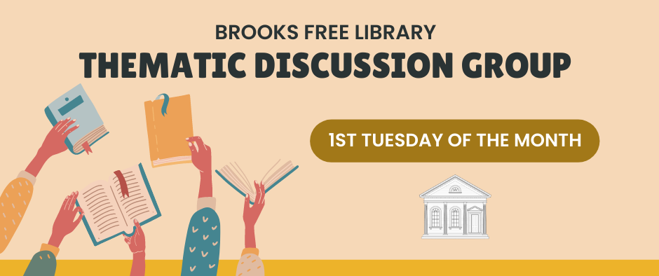 Our New Discussion Group! - Brooks Free Library
